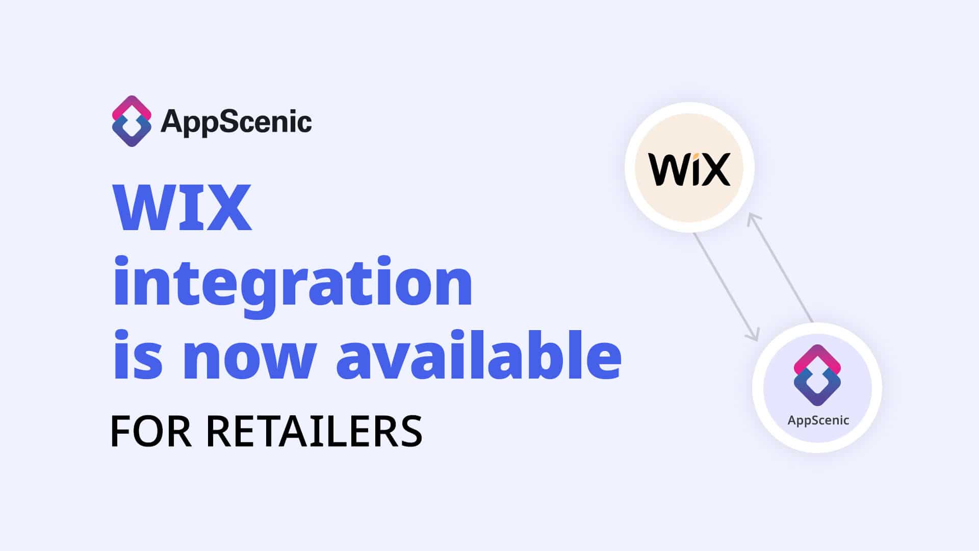 Wix Integration Is Now Available For All Our Retailers - AppScenic